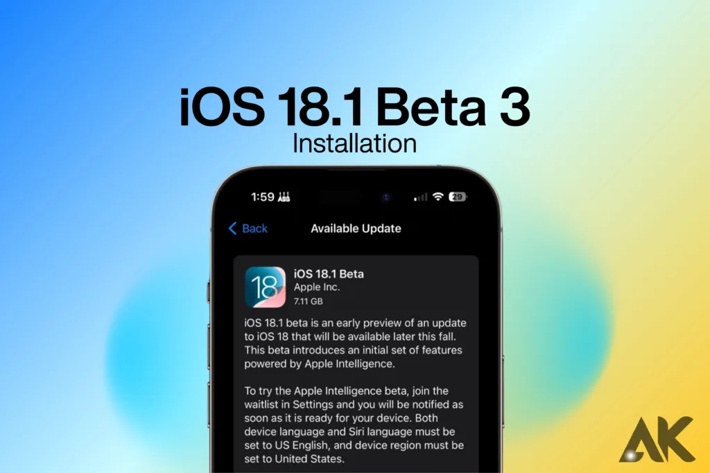 iOS 18.1 Beta 3 Installatiegids: alles wat u moet weten - Globaler Geek