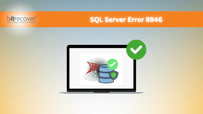 SQL Server -Fehler 8946 gelöst - Vollständige Übersicht mit Lösung ...