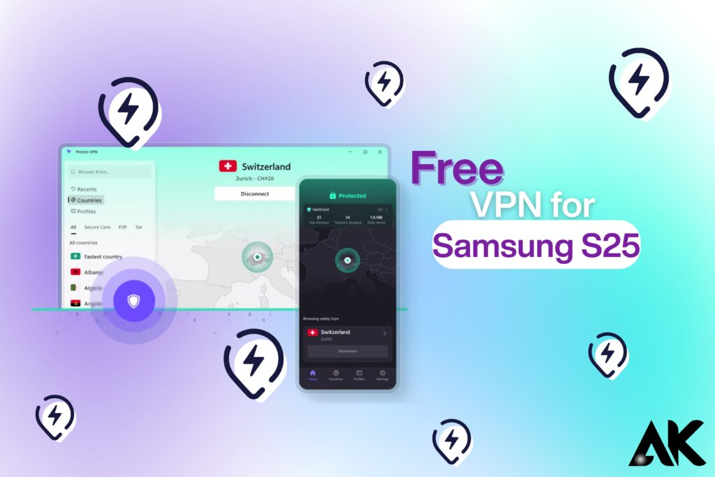 7 Best Free VPN für Samsung S25, um die Privatsphäre zu beauftragen ...