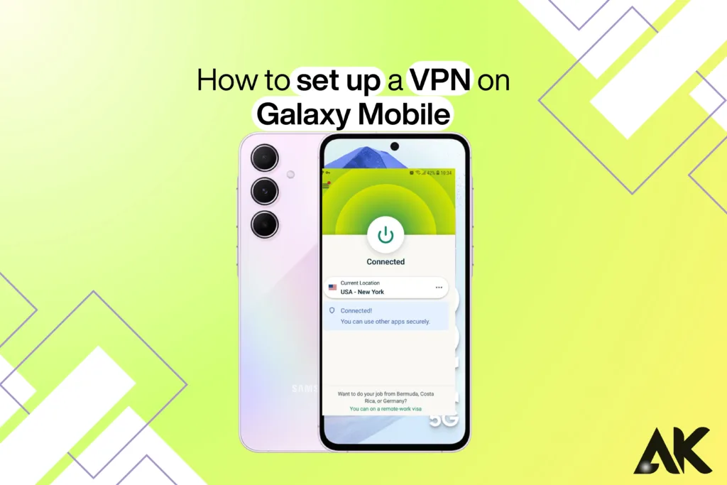 So richten Sie ein VPN auf Ihrem Samsung Galaxy Mobile ein: ein Schritt ...