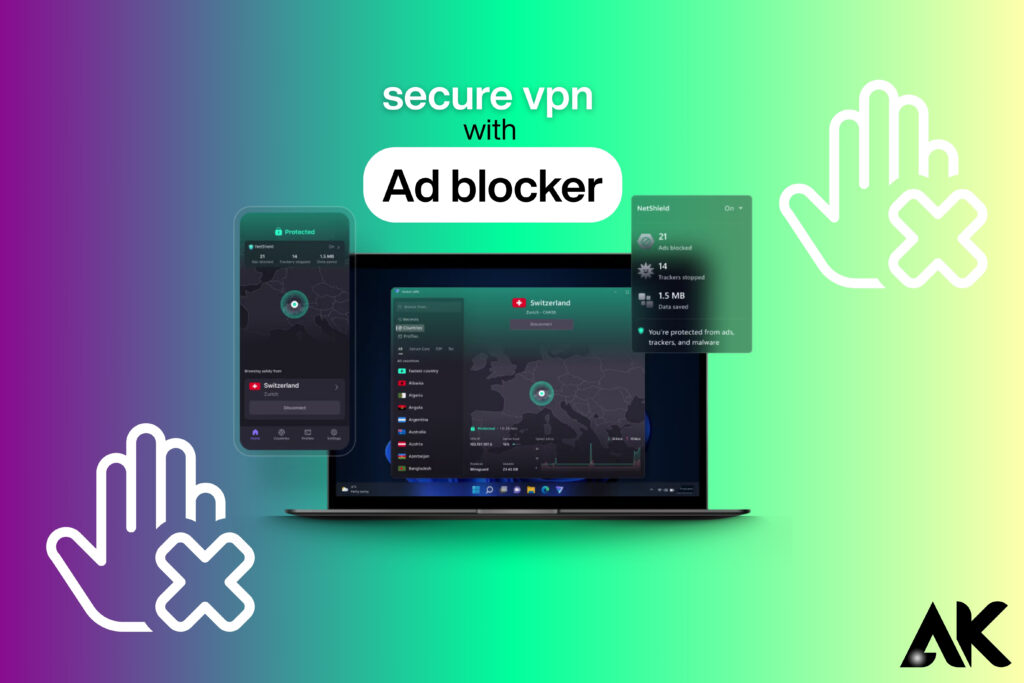 Sichern Sie VPN mit Anzeigenblocker: Ihr All-in-One-Online ...