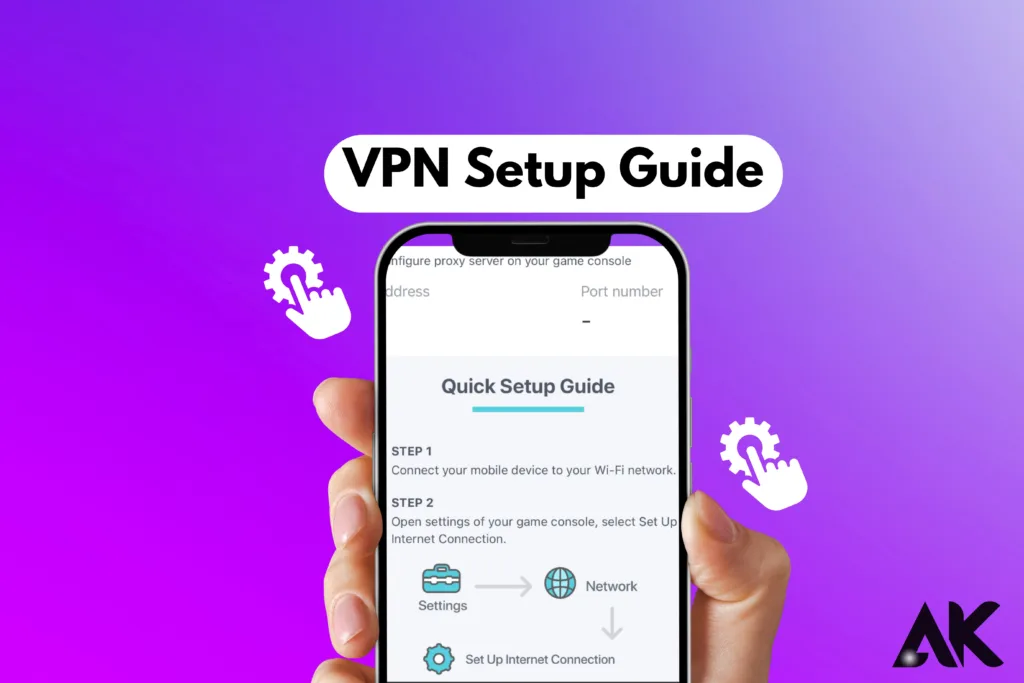 VPN-Setup-Handbuch: Eine Schritt-für-Schritt-Reise zum sicheren ...