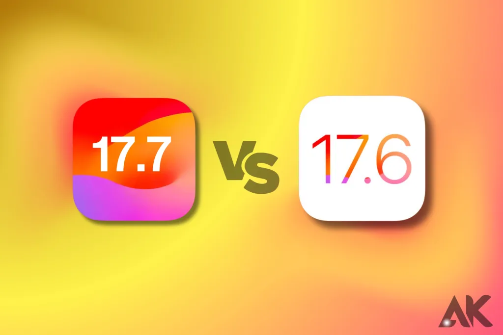 iOS 17.7 vs iOS 17.6: Sollten Sie auf die neueste Version aktualisieren ...