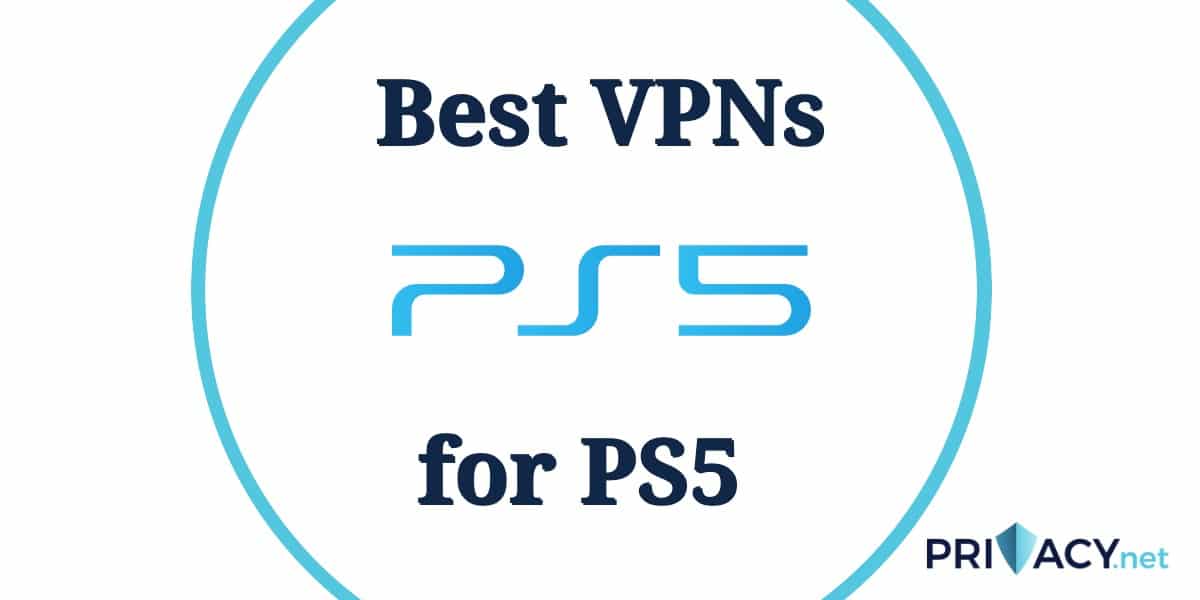Beste VPNs für PS5: So richten Sie ein VPN ein - Globaler Geek